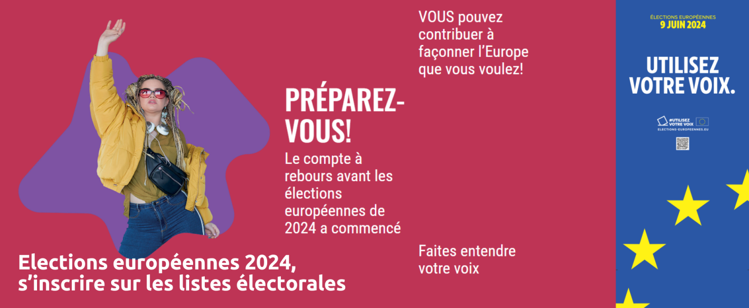 Elections européennes 2024, s’inscrire sur les listes électorales ...