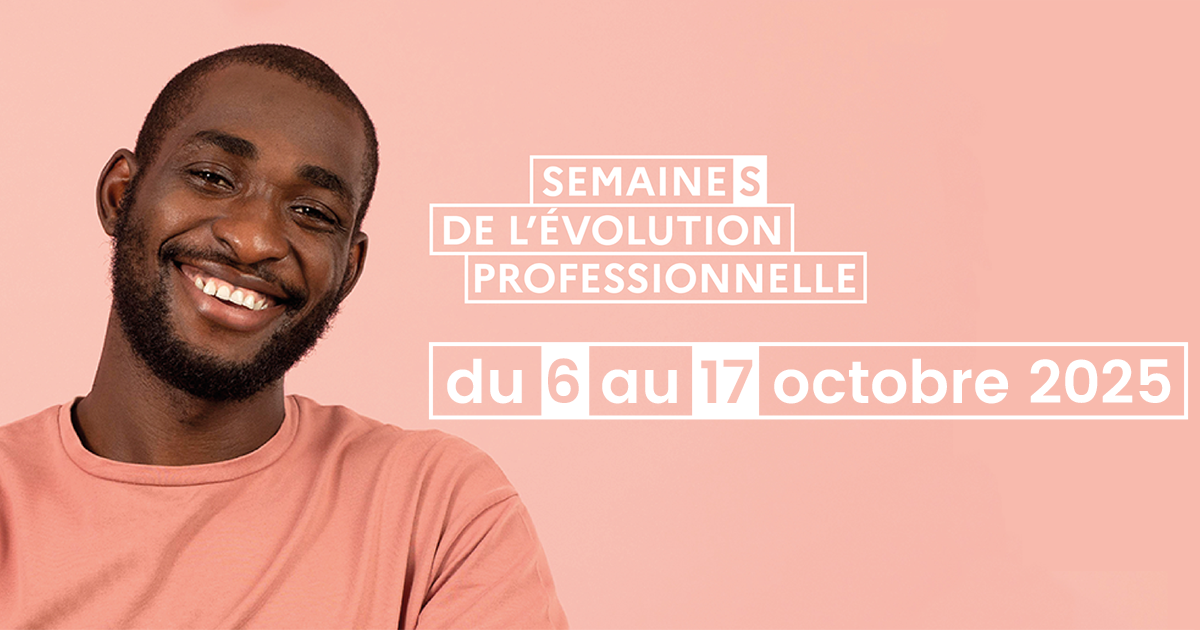 Semaines de l’évolution professionnelle 2025 - Info Jeunes BFC (Bourgogne Franche Comté)
